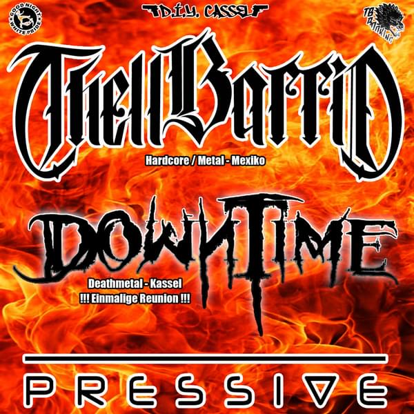 THELL BARRIO / DOWNTIME / PRESSIVE