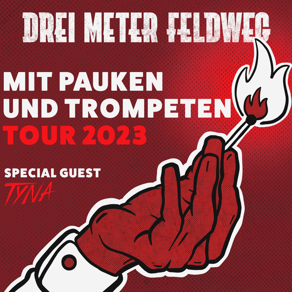 DREI METER FELDWEG + TYNA